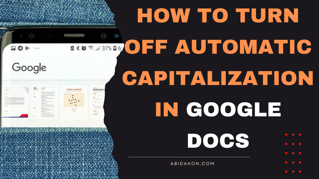 How To Turn Off Automatic Capitalization In Google Docs 2022