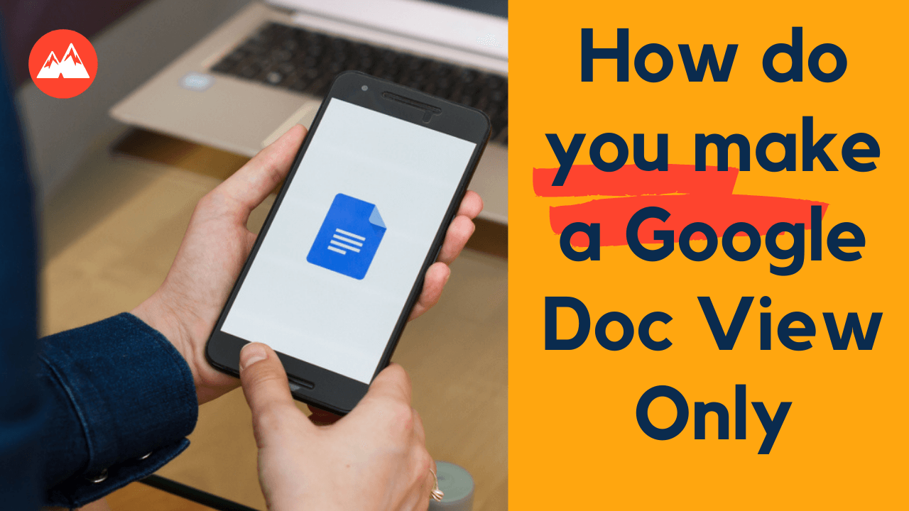 How Do You Make A Google Doc View Only In 2022 Video Guide 